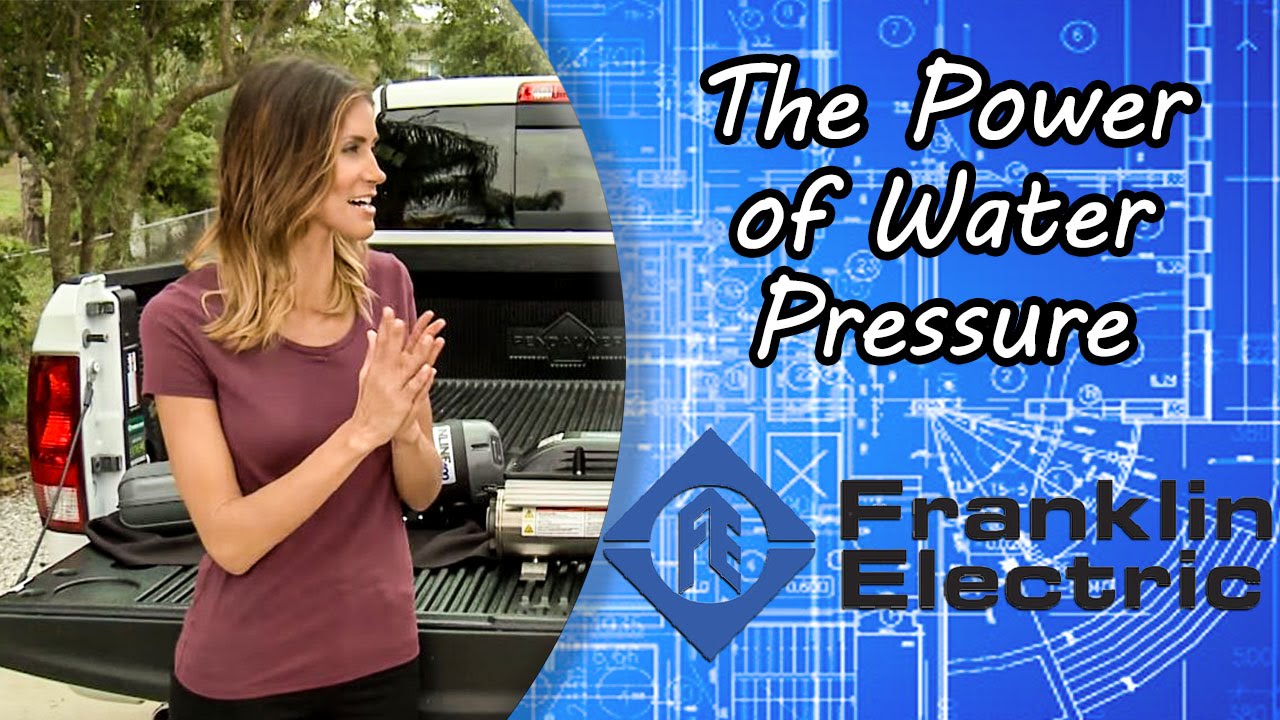 The Power of Water Pressure with Franklin Electric - YouTube