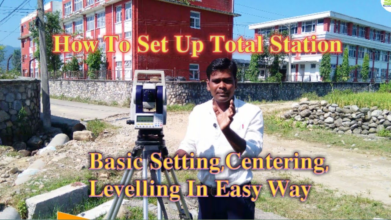 How To Set Up Total Station In Nepali With Explanation | Basic Setting ...
