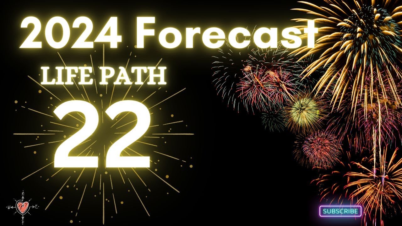 Life Path 22/4 - NEW YEAR 2024 - Numerology Forecast! #numerology #2024 ...