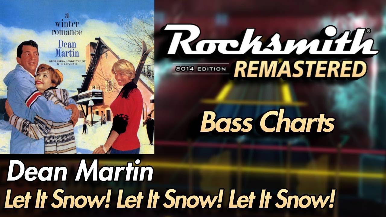 Dean Martin - Let it Snow! Let it Snow! Let it Snow! | Rocksmith® 2014 ...