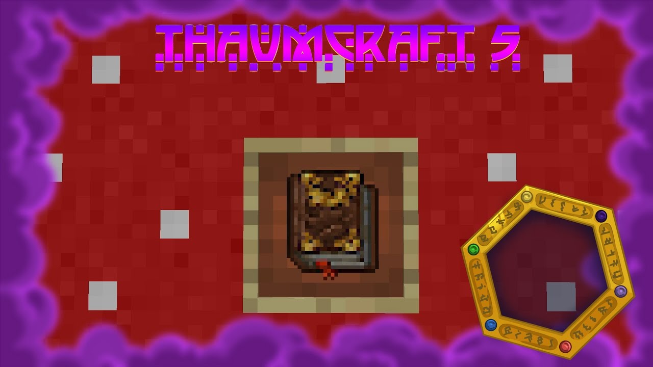 Thaumcraft 5 Ep11, Thaumonomicon investigado! - YouTube