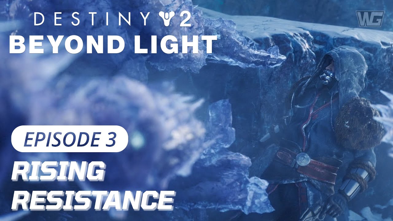 DESTINY 2 BEYOND LIGHT Campaign Episode 3 | RISING RESISTANCE - YouTube