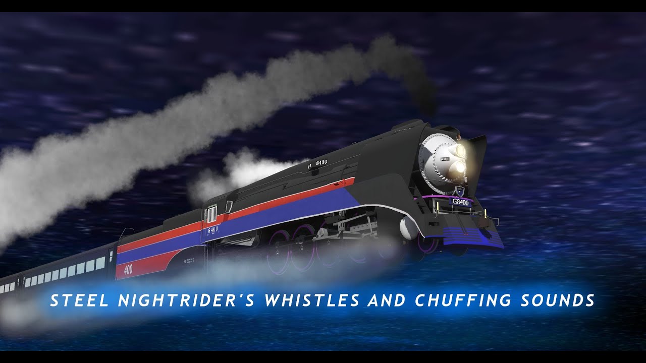 Steel Nightrider's Whistles and Chuffing Sounds - YouTube