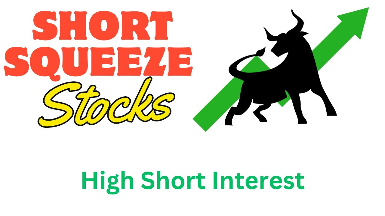Short Squeeze Stocks - Trading High Short Interest Stocks - YouTube