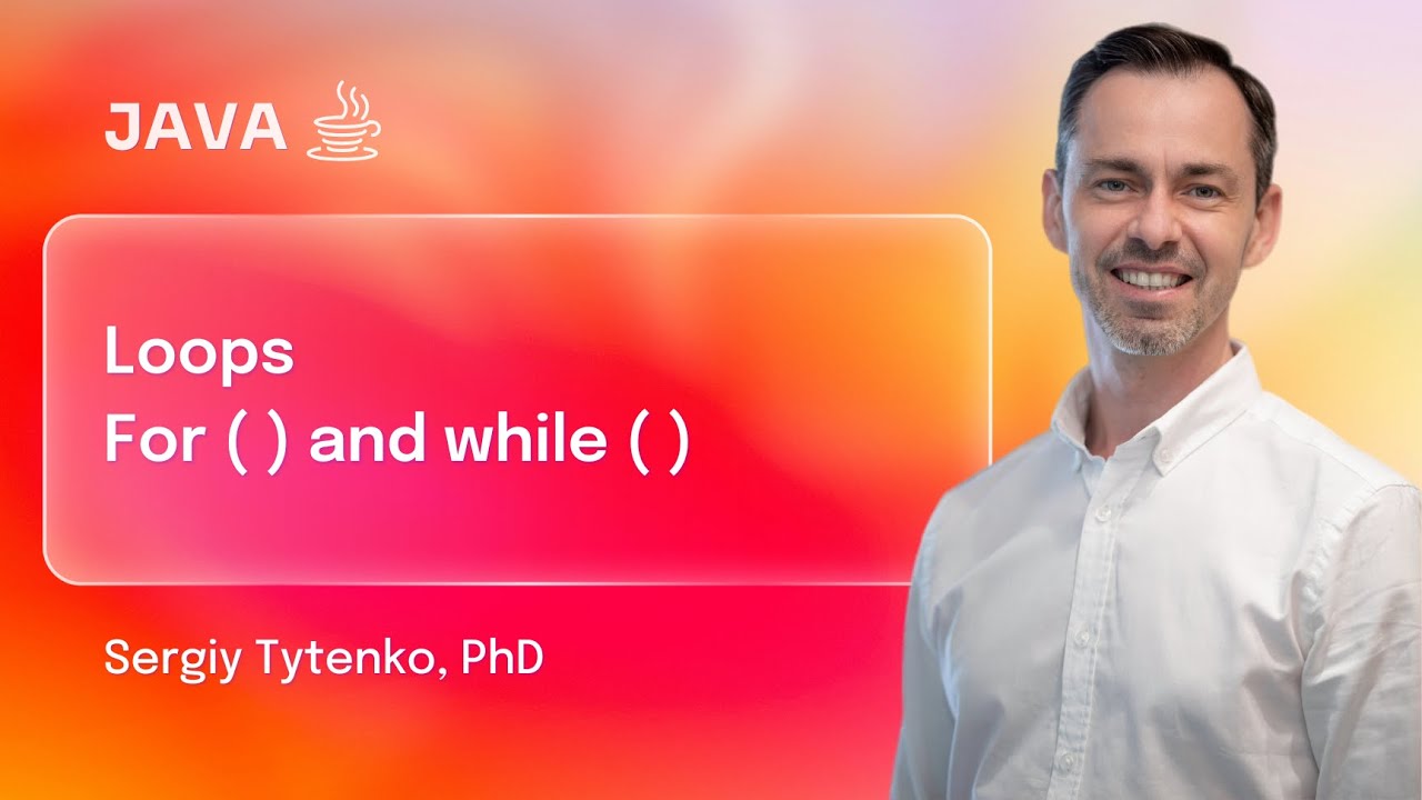Lecture 4. Loops: for, while, do-while | Java Fundamentals - YouTube