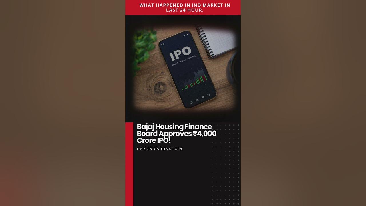 Bajaj Housing Finance Board Approves ₹4,000 Crore IPO! - YouTube