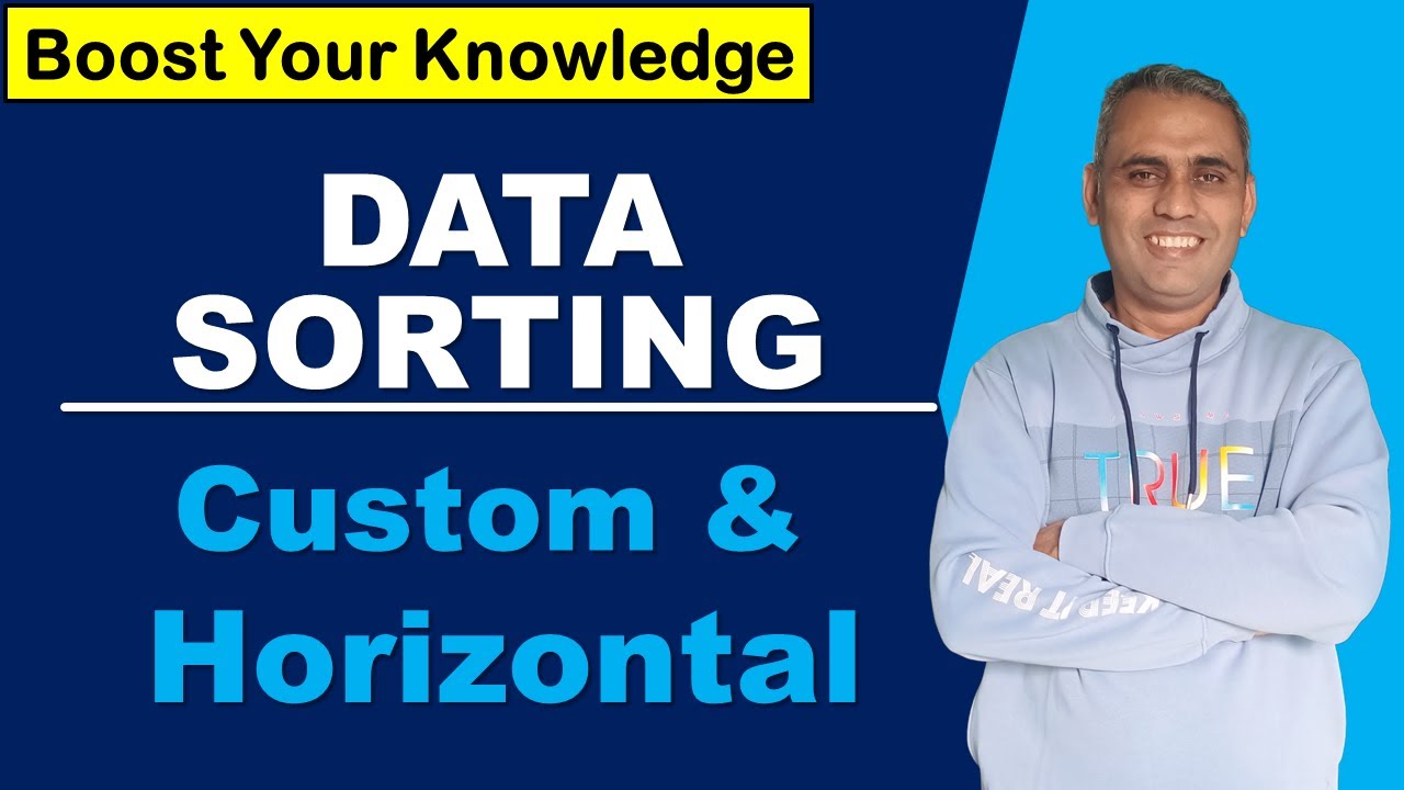 Data Sort Custom Data Sorting Horizontal Data Sorting Excel 7573