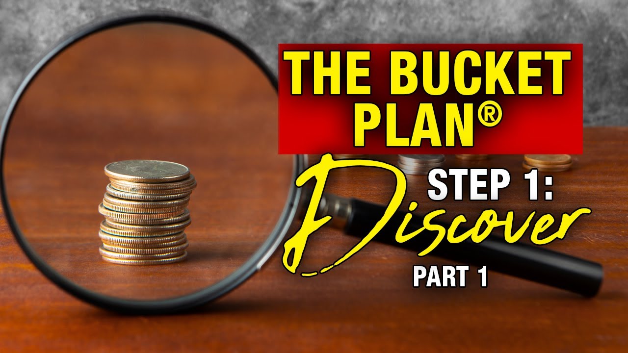 Simplify Your Financial Planning Process with The Bucket Plan®: Step 1 ...