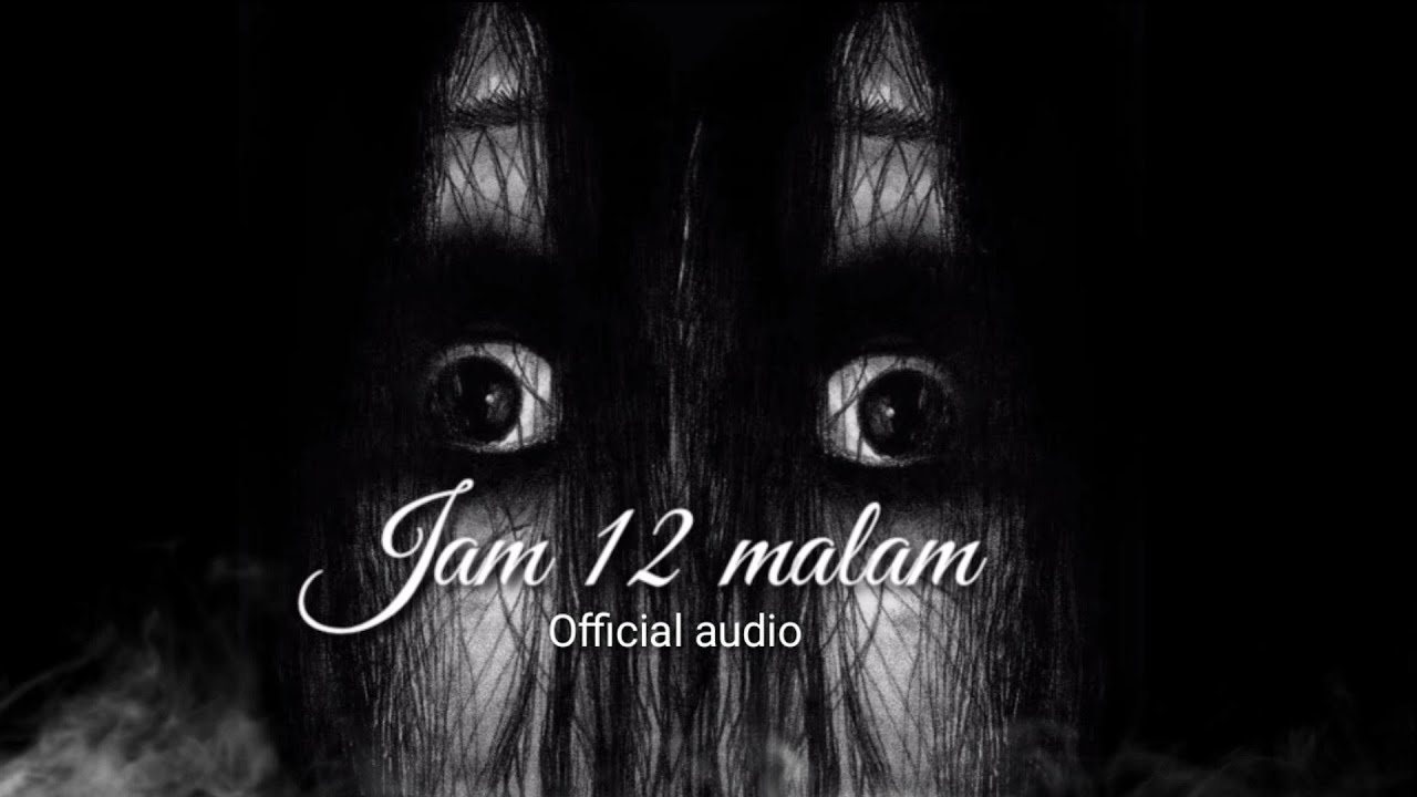Andri Yulianto - Jam 12 malam || lagu ciptaan sendiri (Official audio ...