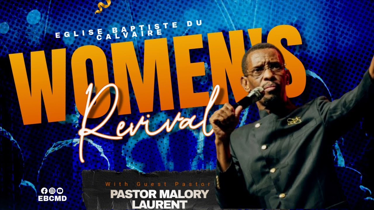 EBC 3-20- 2025 | Annual Women Revival | Rev Malory Laurent| Night 1 ...