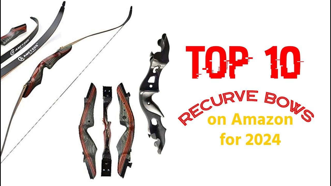 The TOP 10 Recurve Bows on Amazon for 2024 | Route Canvas - YouTube