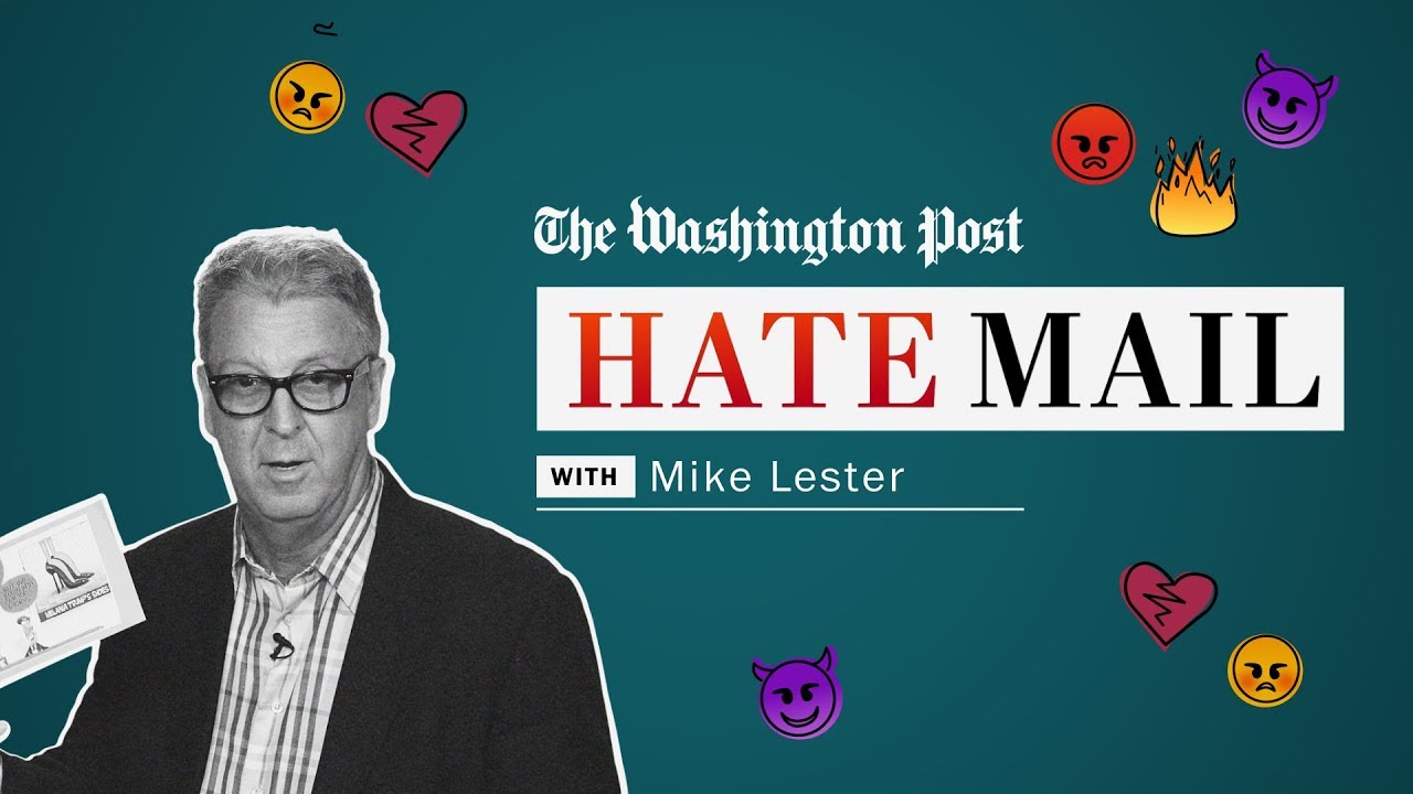 Washington Post hate mail: Mike Lester - YouTube
