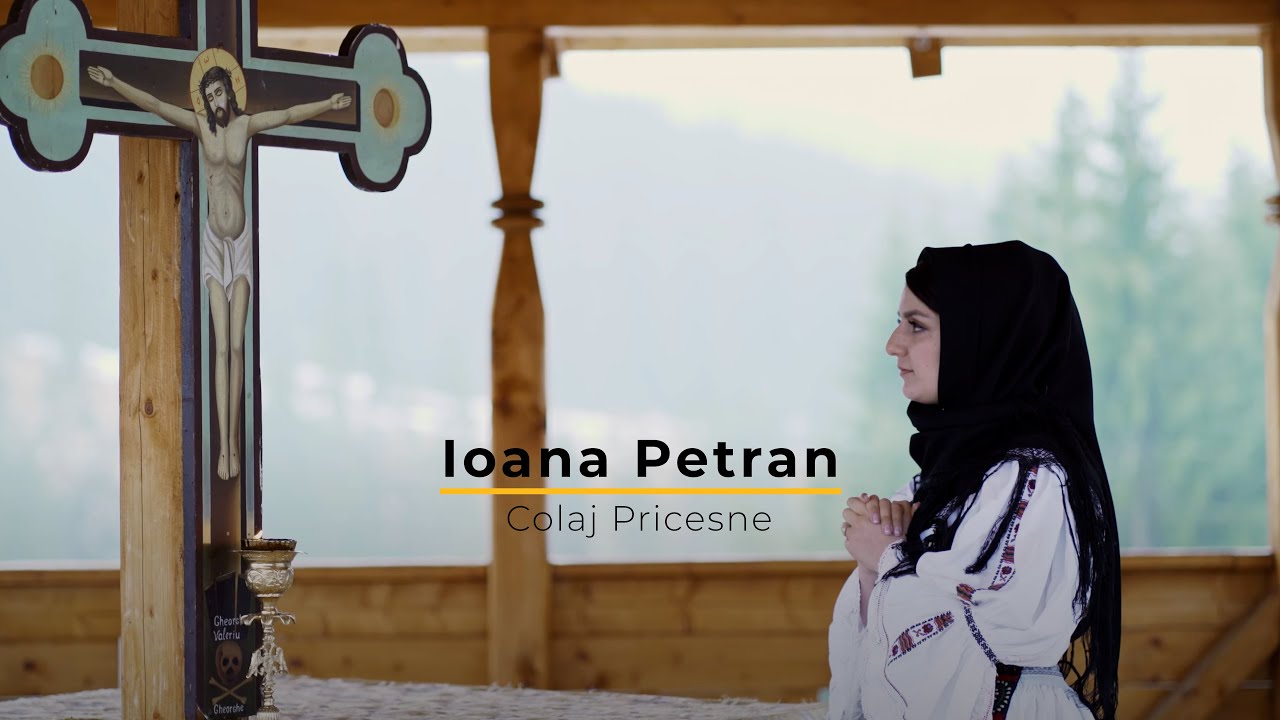 Colaj Pricesne 2023 - Ioana Petran - YouTube