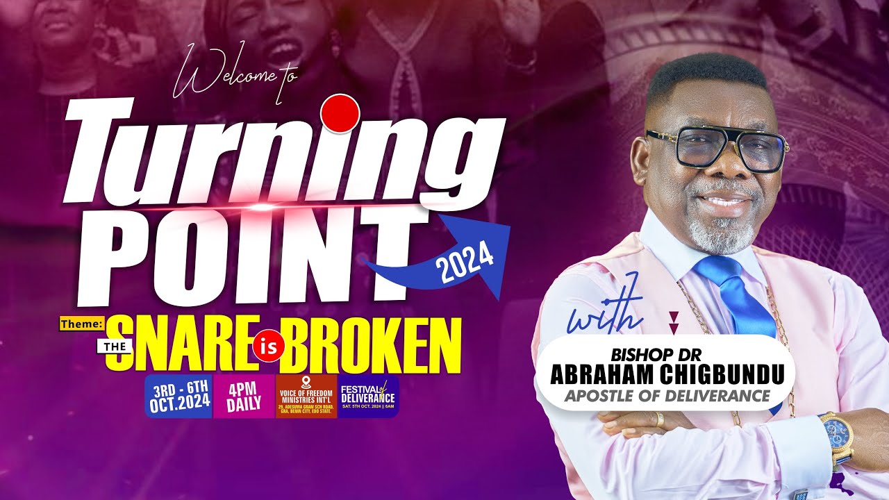 Turning Point 2024 || Day 1 || Thursday 3rd October 2024 || Bishop Dr Abraham Chigbundu - YouTube
