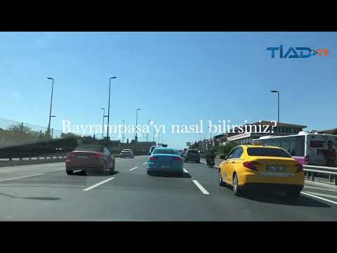 Bayrampaşa'yı Nasıl Bilirsiniz ?