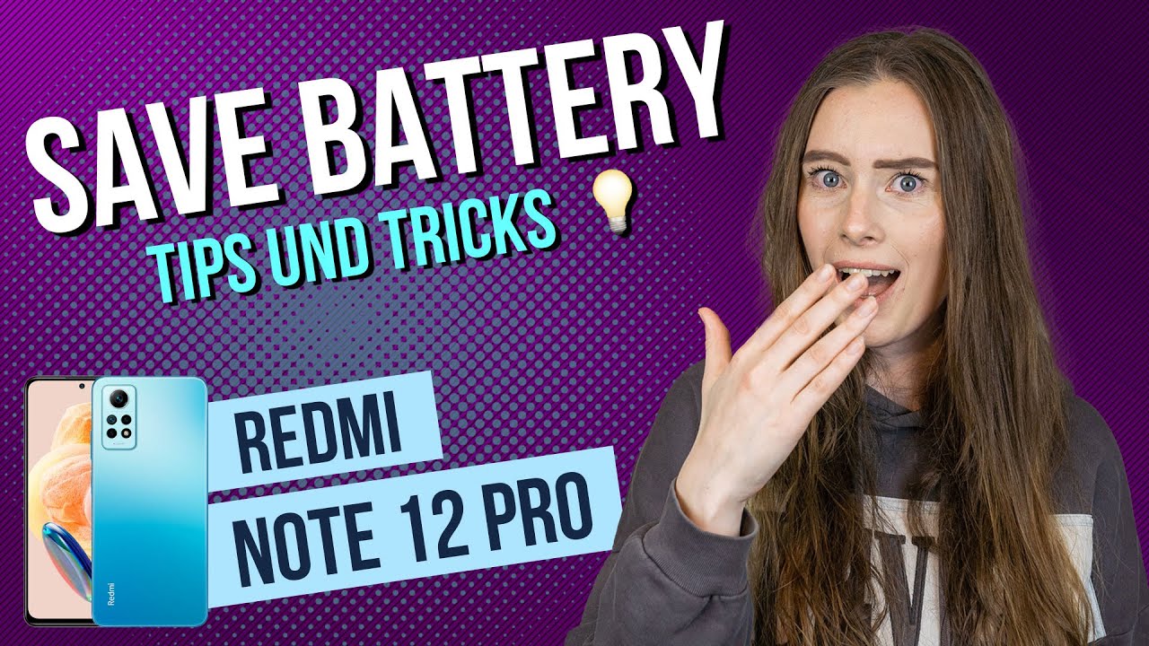 Xiaomi Redmi Note 12 Pro - Tips to save the battery • 📱 • 🔋 • ⬆️ ...