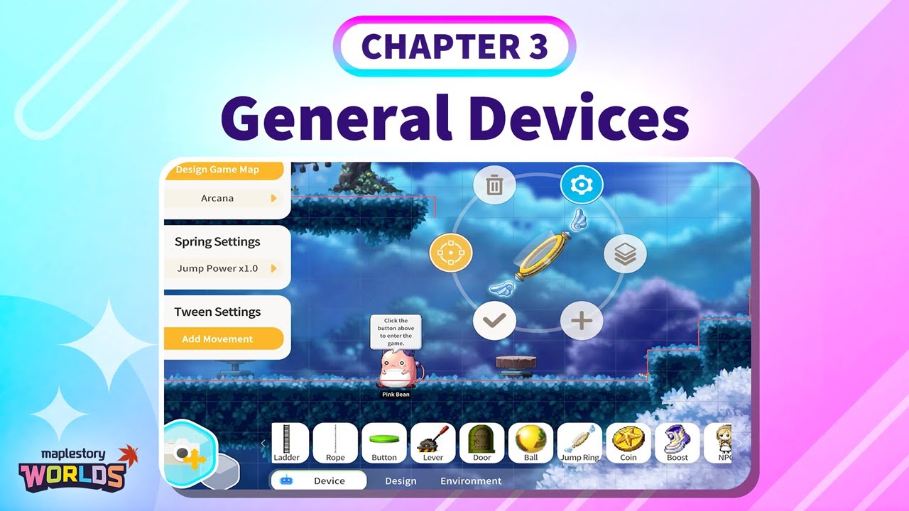 MapleStory Worlds Tutorial: Design Mode: Chapter 3 - General Devices ...