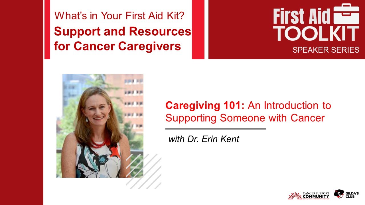 Caregiving 101: An Introduction to Supporting Someone with Cancer with ...