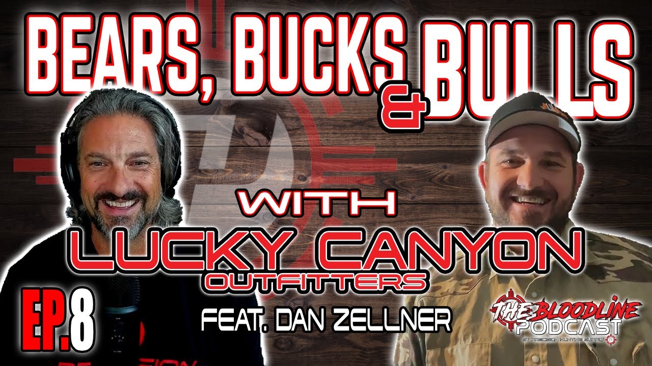 BEARS, BUCKS, & BULLS | EP.8 LUCKY CANYON OUTFITTERS W/ Dan Zellner ...