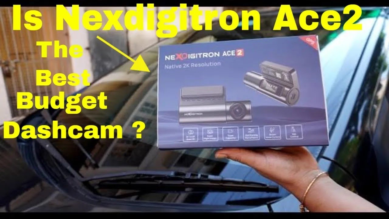Is Nexdigitron Ace 2 The Best Budget Dashcam For You? #dashcam #cardvr ...