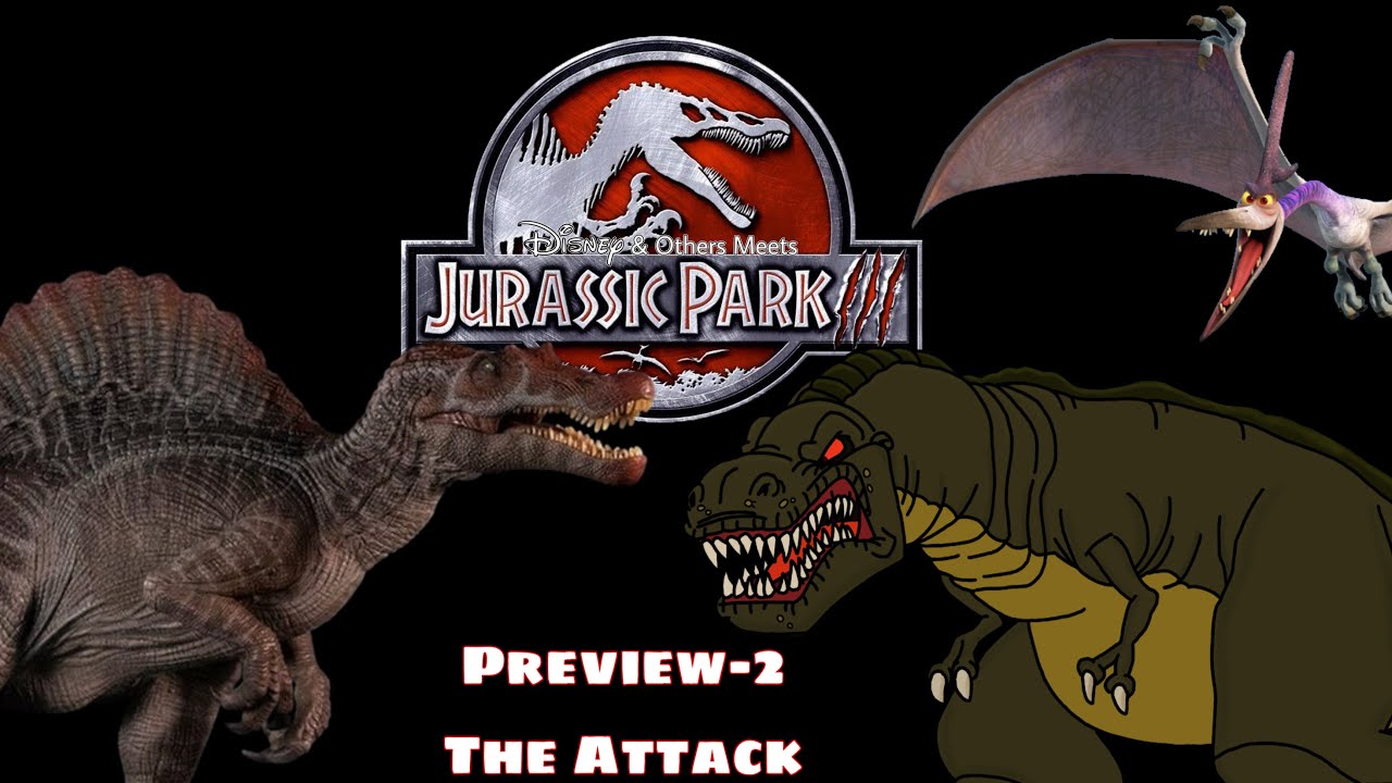 Disney & Others Meets Jurassic Park III (Preview-2) The Attack - YouTube