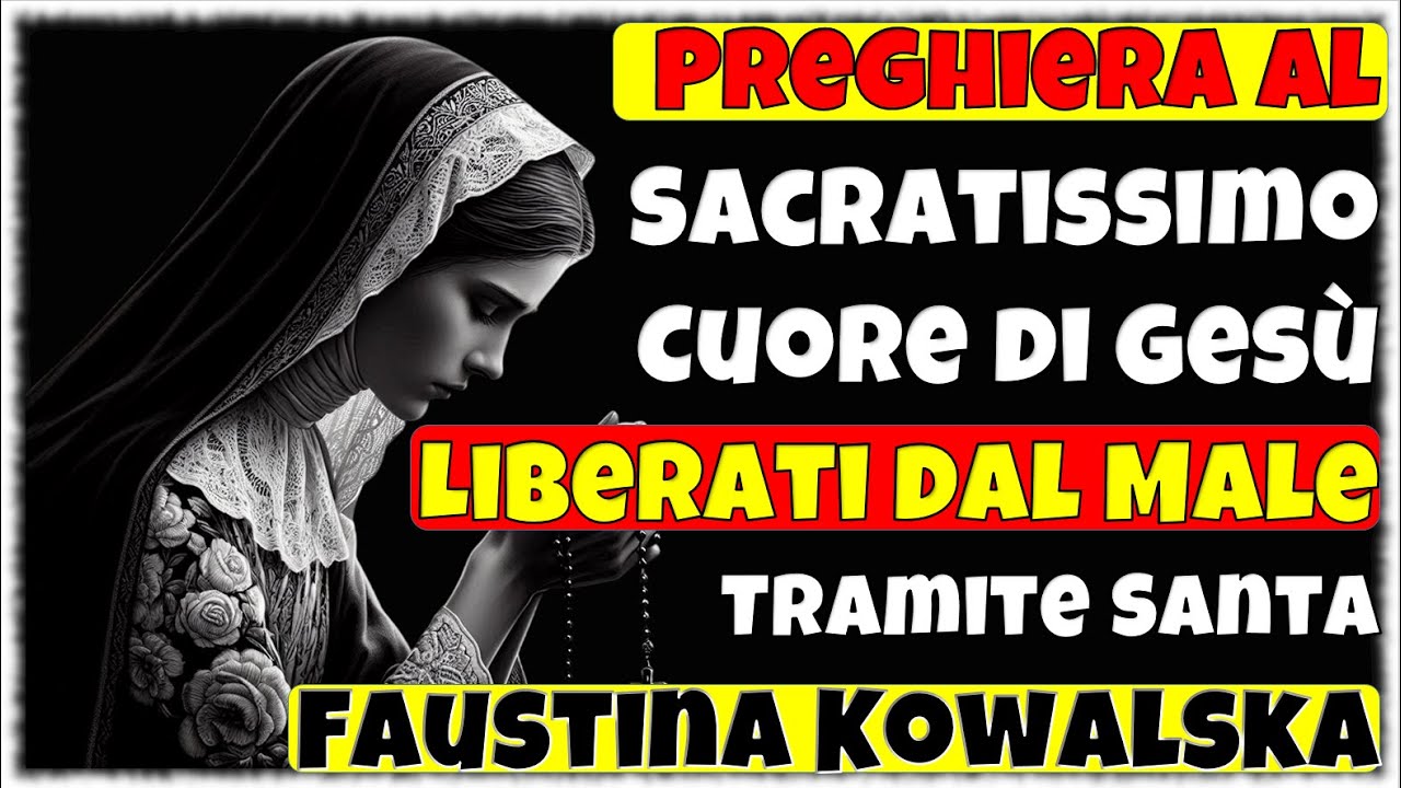 Preghiera Contro il Male con l'Intercessione di Santa Faustina Kowalska ...