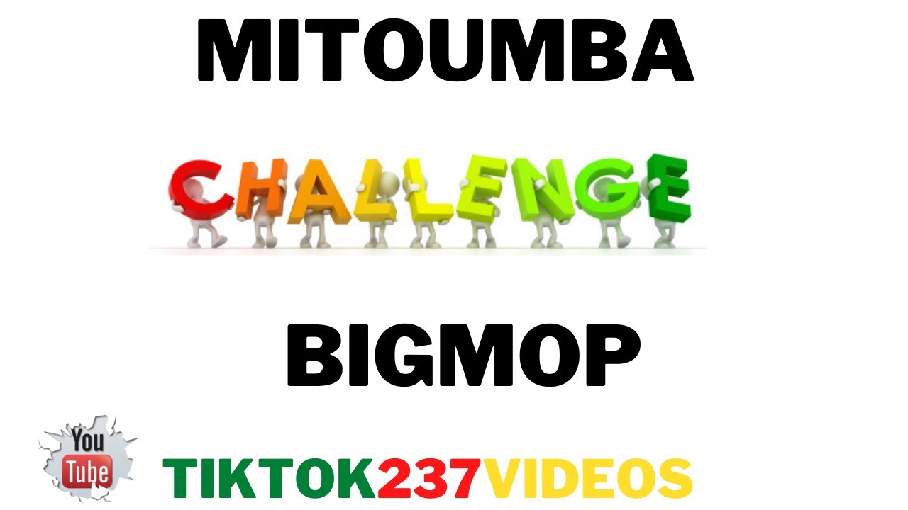 🔴 Challenge MITOUMBA FT BIGMOP - YouTube