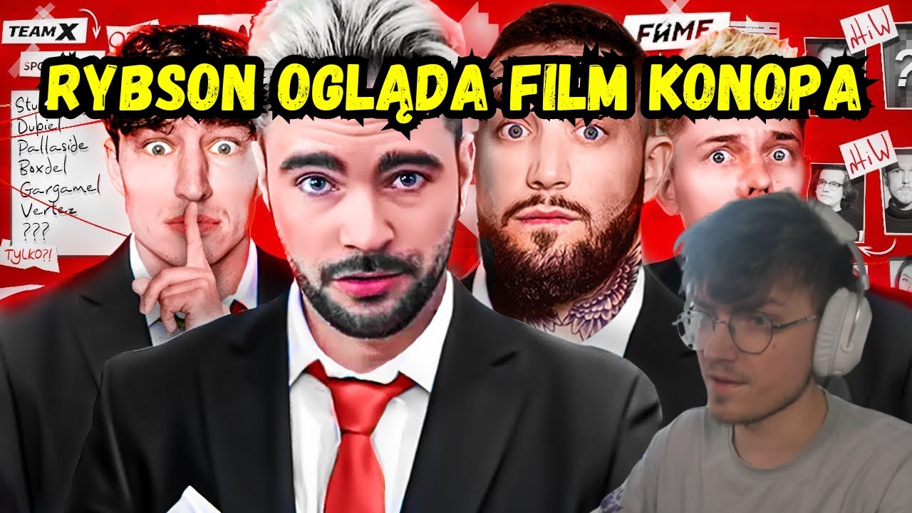 RYBSON OGLĄDA FILM KONOPA MROCZNA PRZESZŁOŚĆ POLSKIEGO YOUTUBA - YouTube