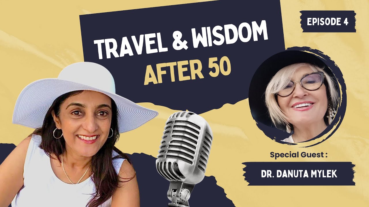 Healthy Ageing & Purposeful Living After 50 - Dr Danuta Mylek’s Podcast ...
