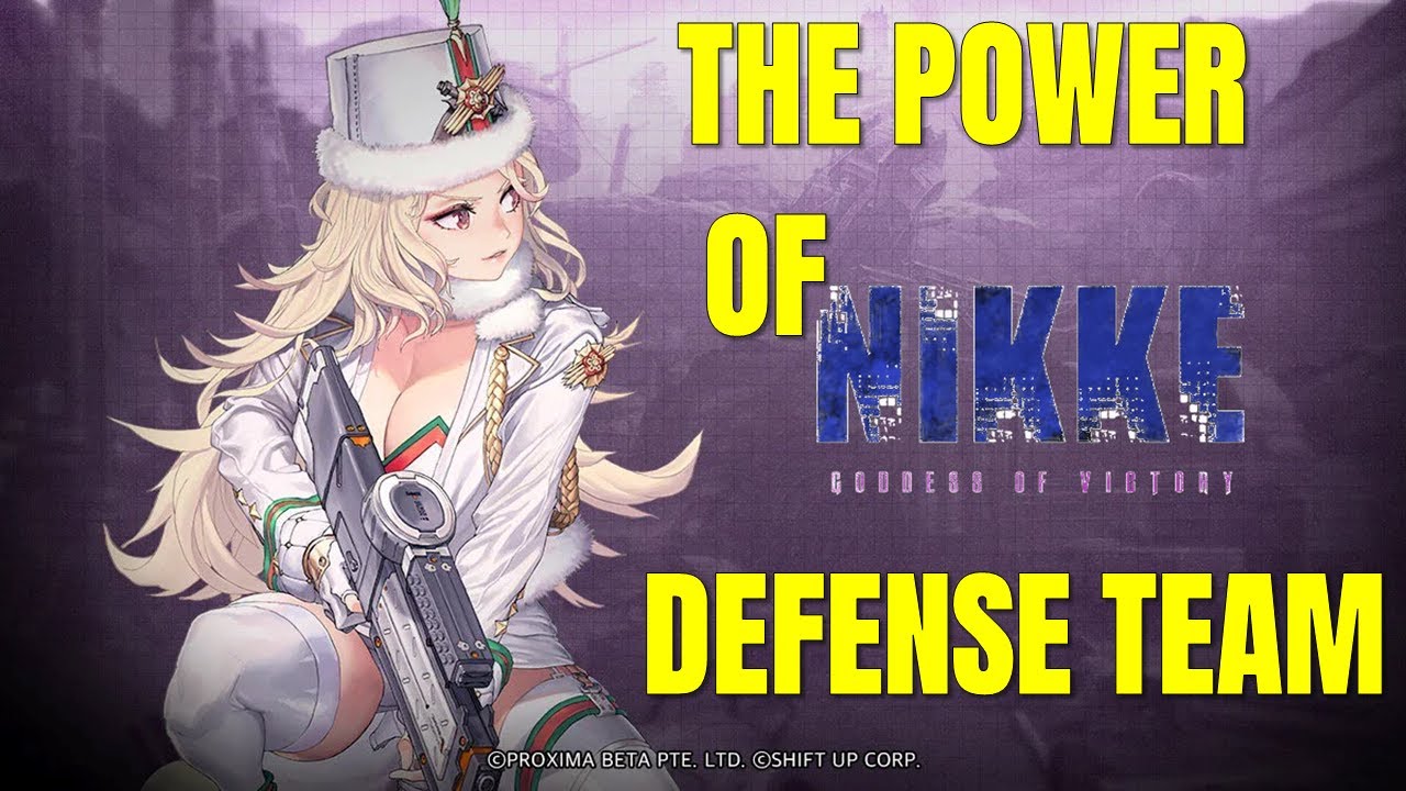 Goddess Of Victory:Nikke: The power of Defense Team...# ...