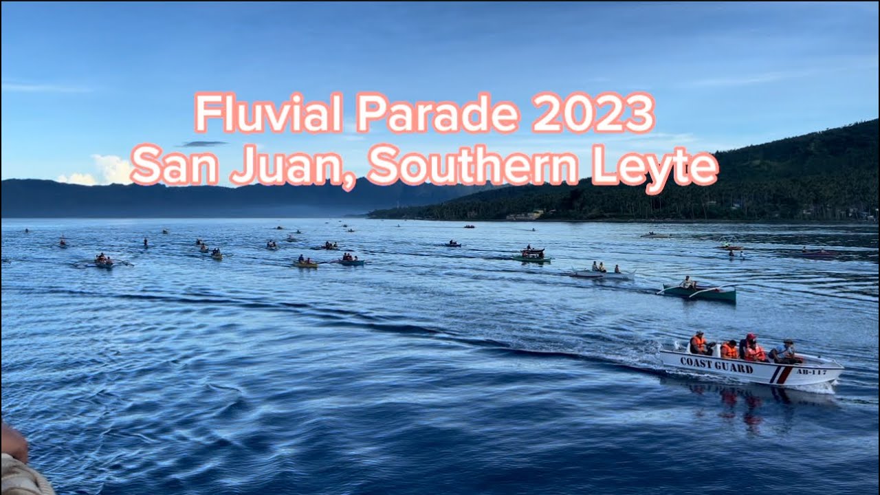#cabalian #sanjuan #southernleyte Fluvial Parade 2023 in San Juan ...