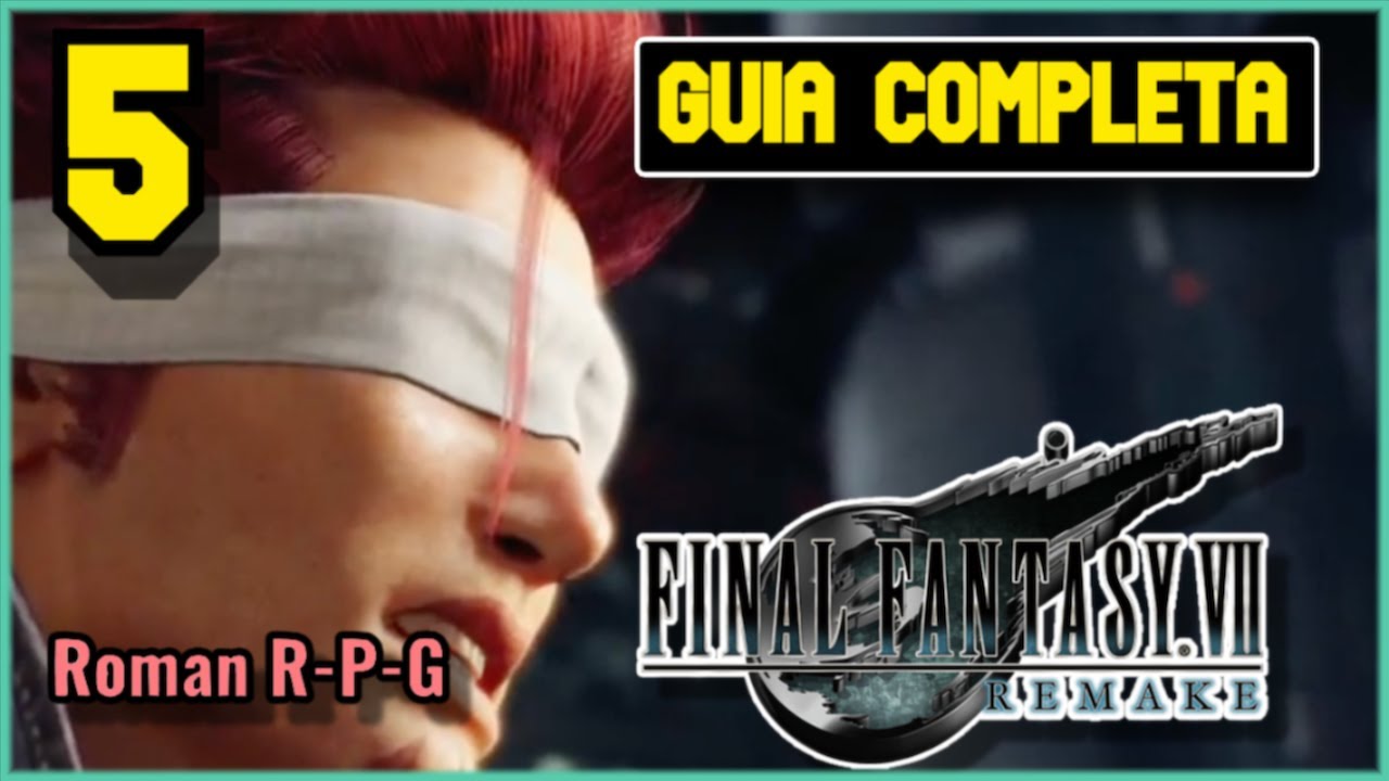 Guia Final Fantasy VII Remake #5 | El Rescate De Johnny [Capitulo 3 ...