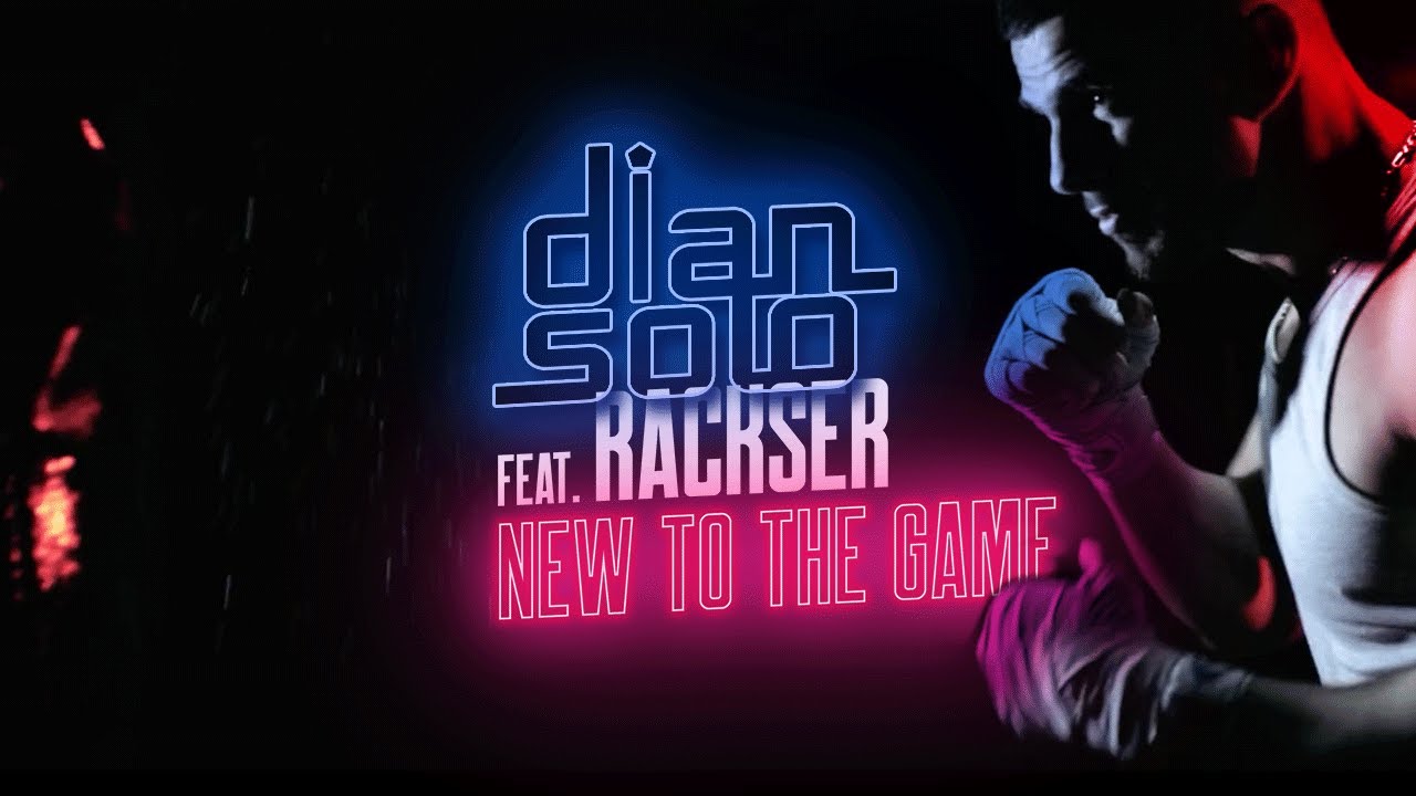 Dian Solo feat. Rackser - New To The Game (Official Video) - YouTube
