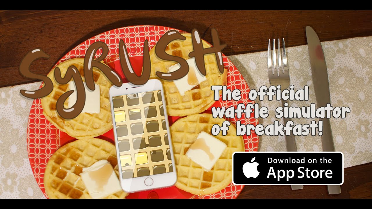 SyRUSH - The Official Waffle Simulator of Breakfast! - YouTube