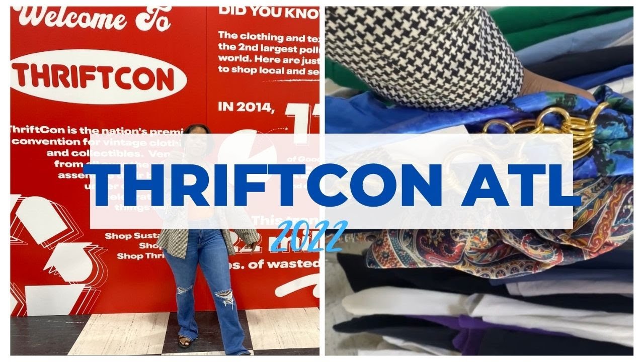 Thriftcon Atlanta Vlog 2022| Faith's Full Closet - YouTube