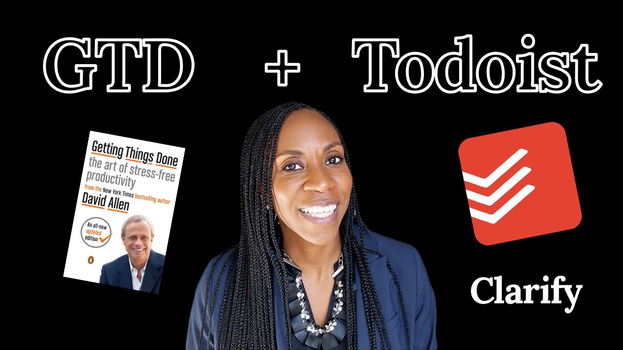 Using GTD with Todoist: Clarify - YouTube