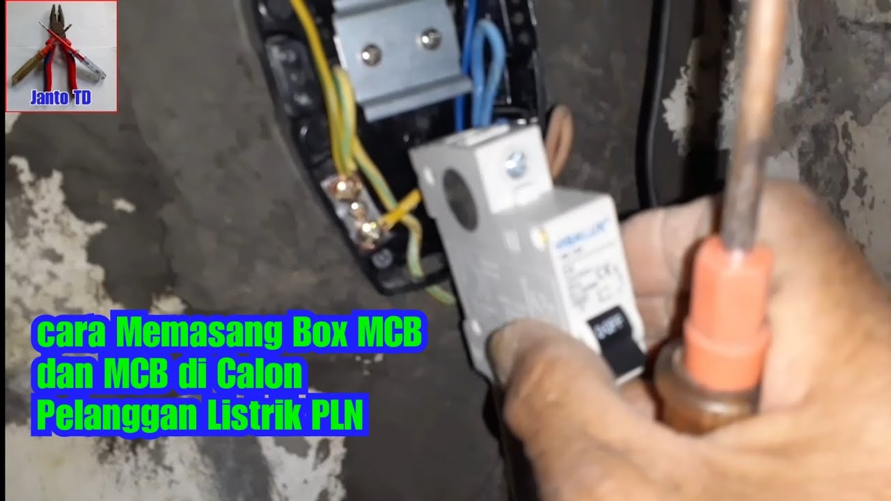 cara Memasang Box MCB dan MCB di Calon Pelanggan Listrik PLN - YouTube