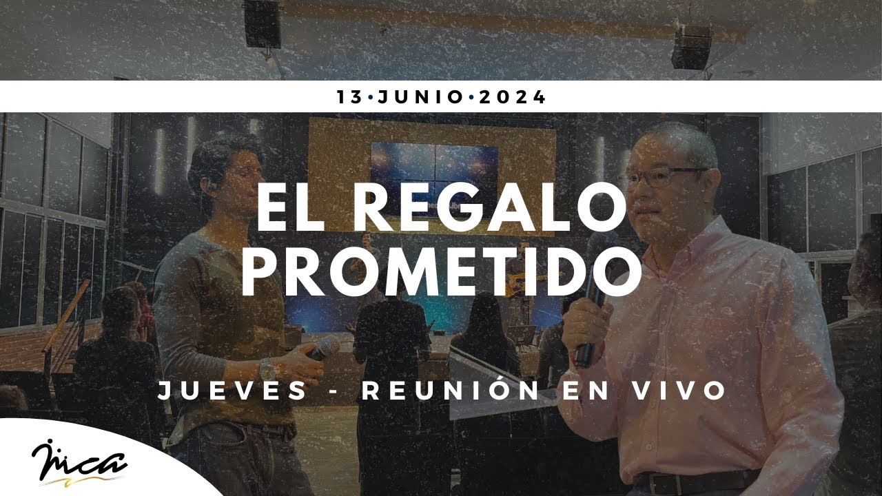 El regalo prometido - Reu en VIVO (alabanza y prédica) | Jue 13 jun ...