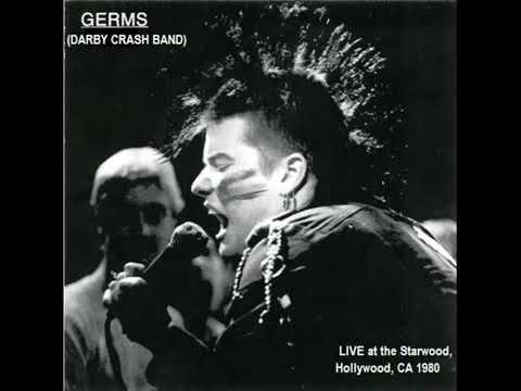 Live at the Starwood, Hollywood, CA 1980 (2007 Bootleg)- Darby Crash ...