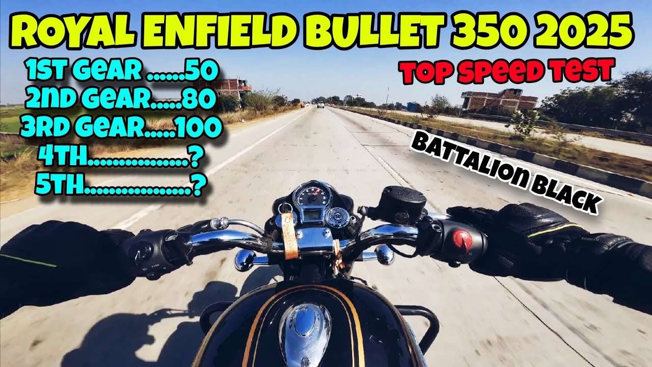 BULLET 350 2025 TOP SPEED TEST 🚀| ultimate power 🔥 in 2025 ? - YouTube
