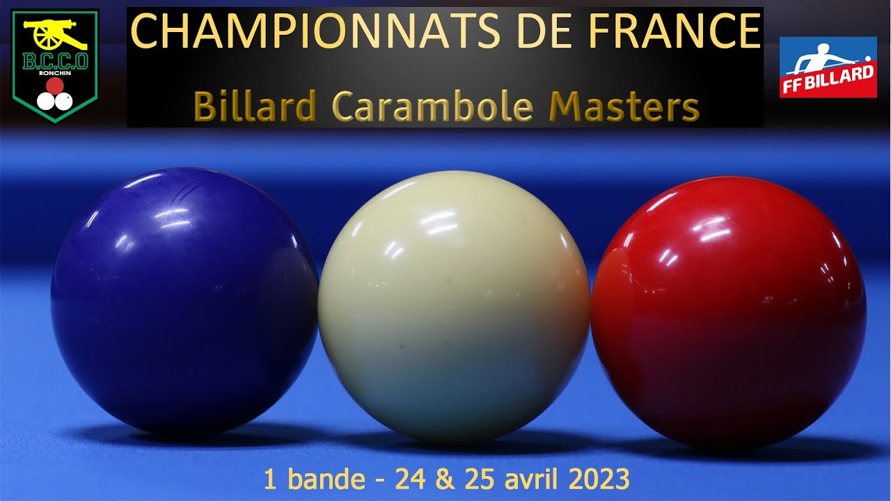 Championnat de France Masters - 1 bande - Billard 2 - Phases finales ...