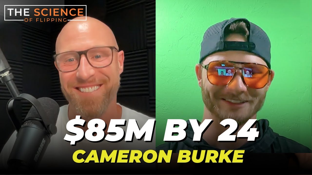 $85M by 24: This Man's Impressive Rise in Real Estate & Creative Finance | Cameron Burke - YouTube