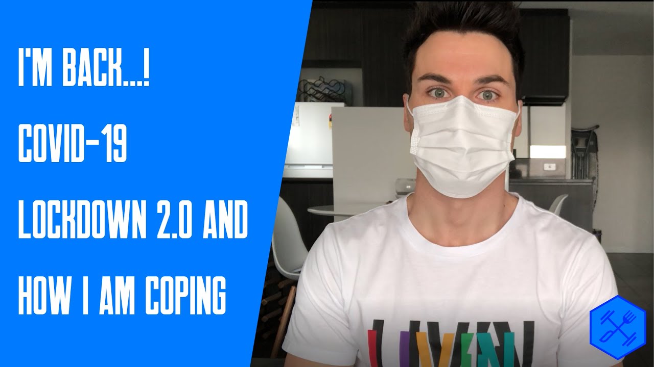 Surviving COVID-19 Lockdown 2.0 in Melbourne and how I am coping - YouTube