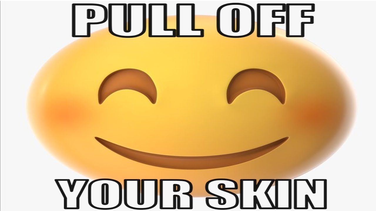 Pull off your skin - YouTube