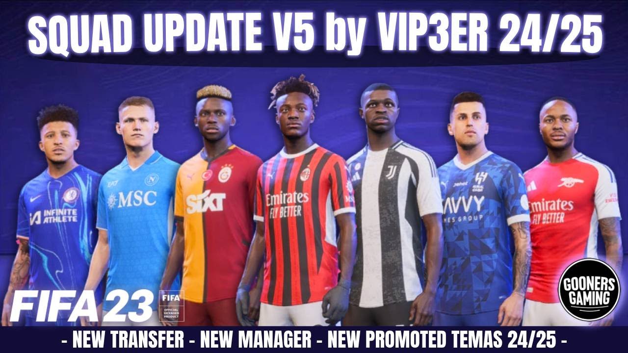 FIFA 23 SUMMER FINAL TRANSFER V5 24/25 by VIP3ER + TUTORIAL INSTALL ...