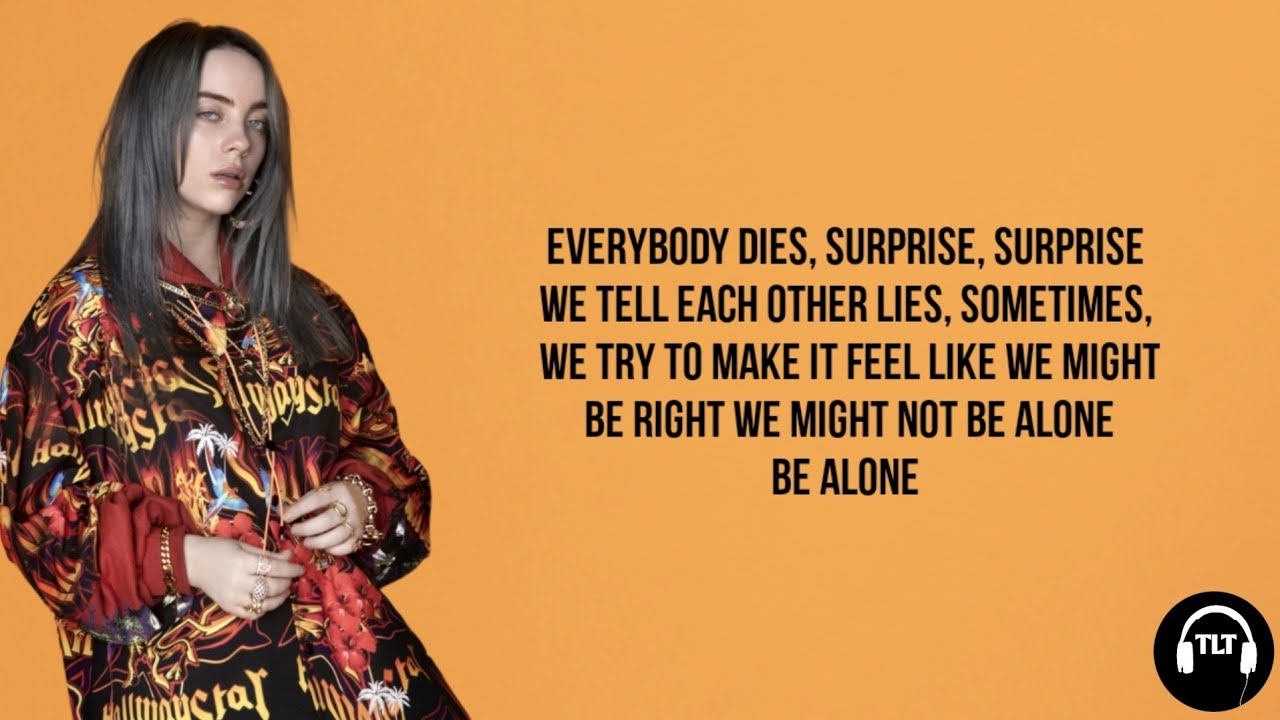 Billie Eilish - Everybody Dies (Lyrics) - YouTube