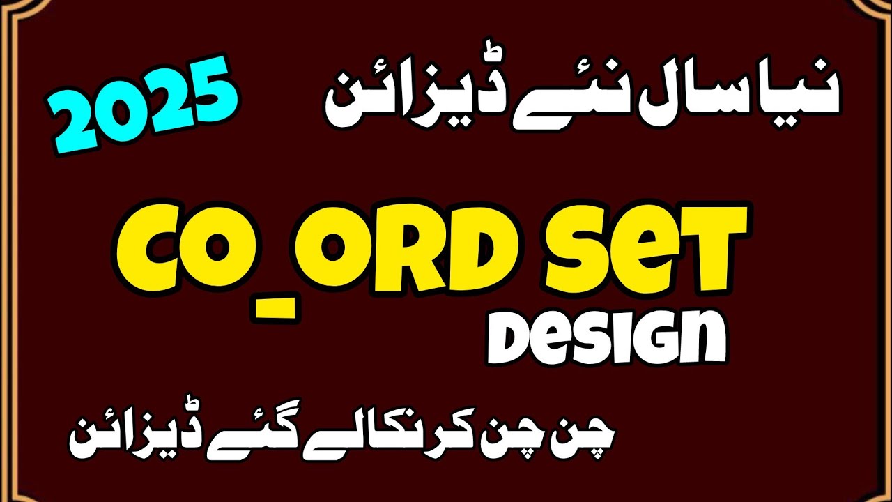 Beautiful New Cord Set Designs 2025/ Latest Cord Set Designs 2025 ...