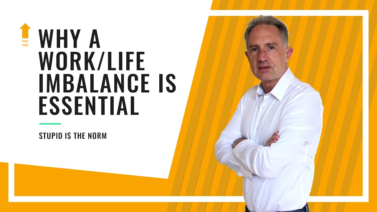 Why A Work/Life Imbalance Is Essential To Be Wealthy! - YouTube