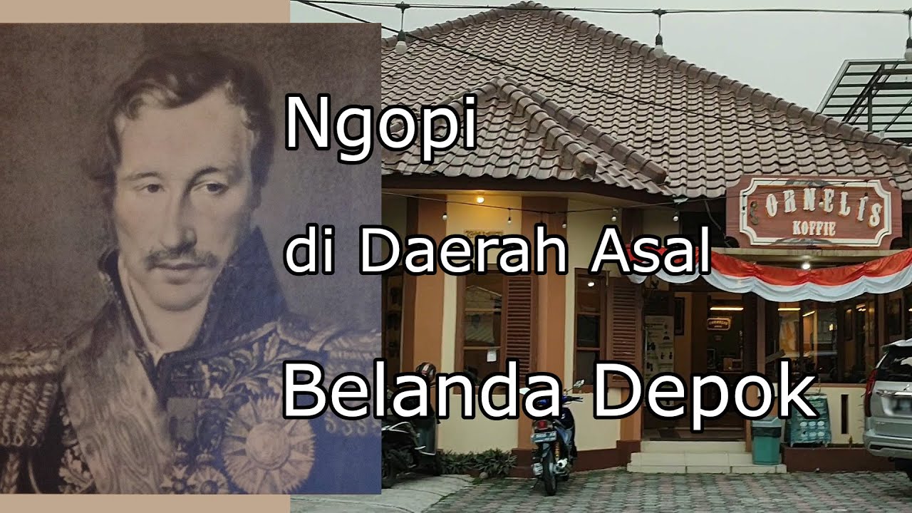 Ngopi di Daerah asal Belanda Depok - Cornelis Koffie - Depok Lama ...