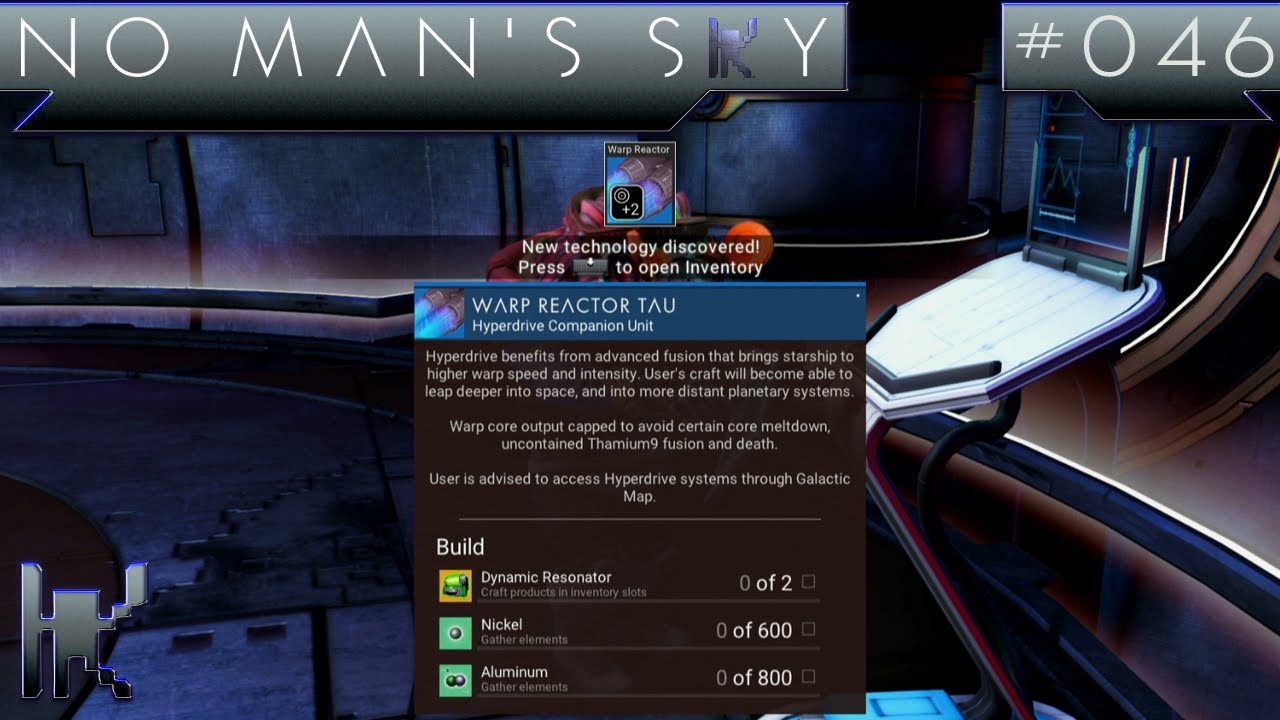 Let's Play No Man's Sky - Episode 46: FINALLY Got The Warp Reactor Tau ...